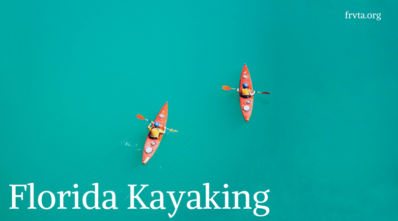 Top 10 Florida State Parks for Kayaking, Canoeing and CampingFlorida RV ...