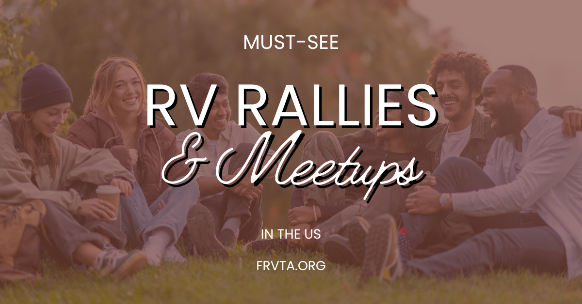 Must-See RV Rallies & Meetups in the U.S. for Every RVer - Florida RV ...