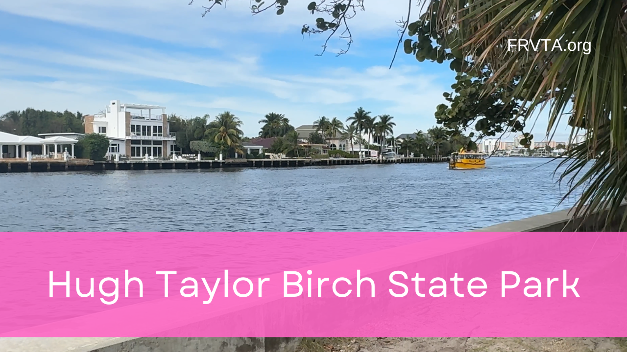 Hugh Taylor Birch State Park - Florida RV Trade AssociationFlorida RV ...