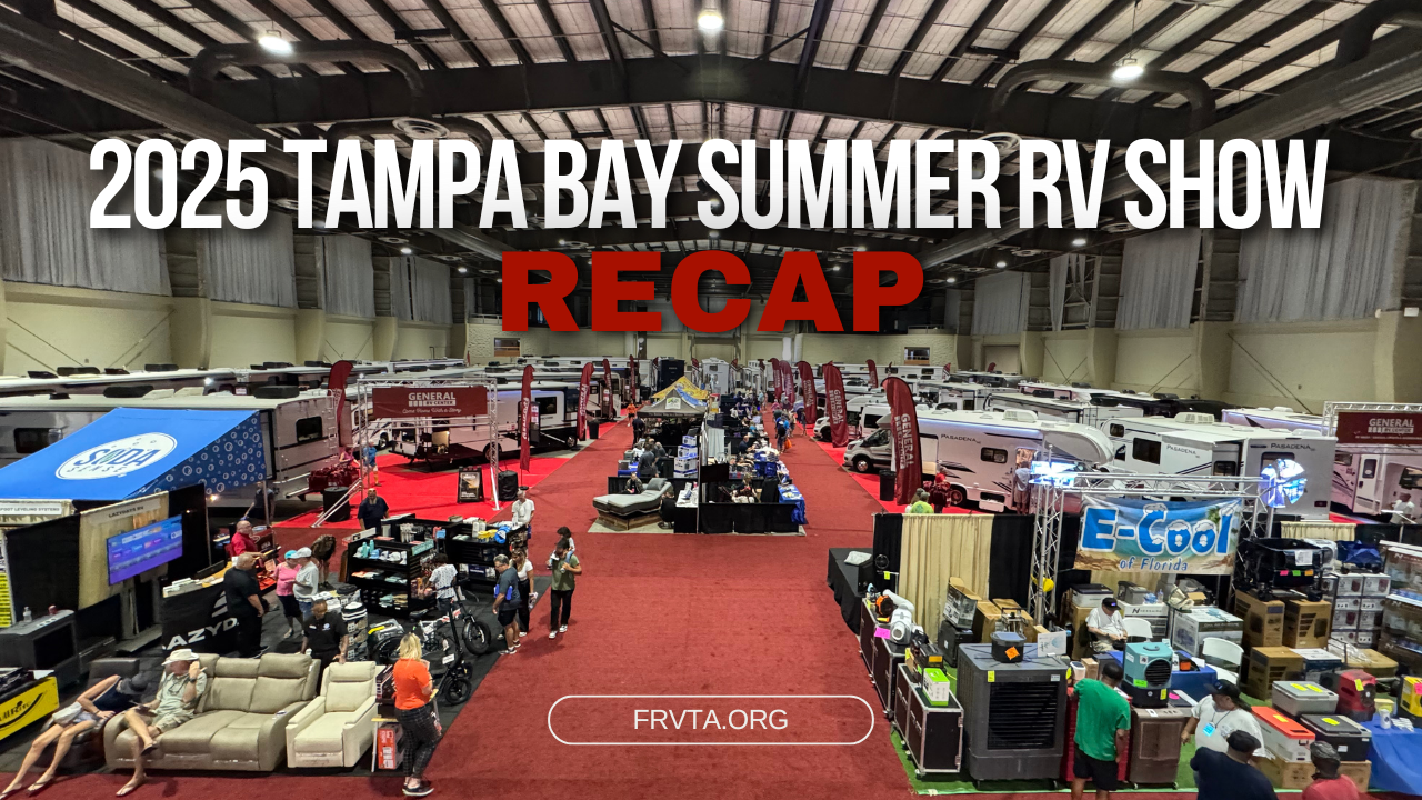 Recap of the 2025 Tampa Bay Summer RV Show - Florida RV Trade AssociationFlorida RV Trade ...